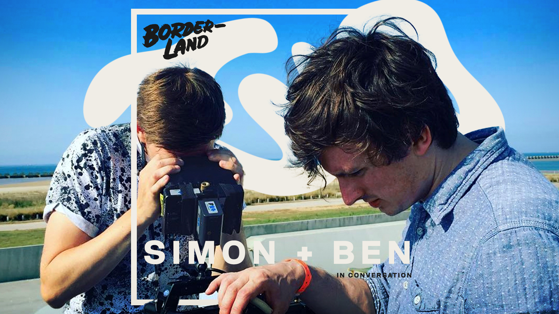 Directing Duo Interview - Borderland - Simon + Ben